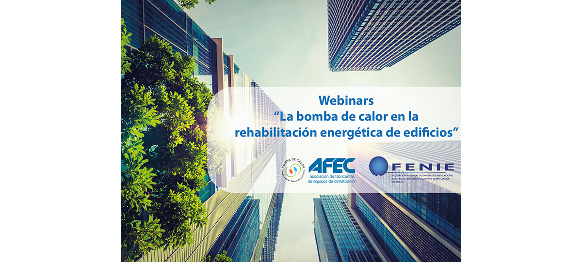 AFEC y FENIE desarrollarán webinars formativos sobre la bomba de calor ...